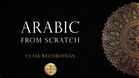 Arabic From Scratch Session 04 01032024 Youtube