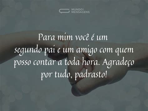 Mensagens Para Padrasto Com Homenagens Especiais Mundo Das Mensagens