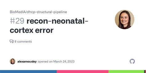 Recon Neonatal Cortex Error · Issue 29 · Biomediadhcp Structural