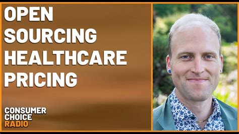 Dr Jaan Altosaar Open Sourcing Healthcare Pricing Consumer Choice Radio Youtube