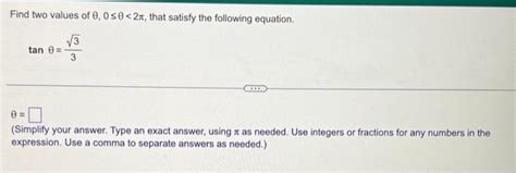 Solved Find Two Values Of