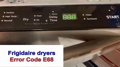 Error Code E68 On Frigidaire Dryers How To Fix Such An Error On Your Own