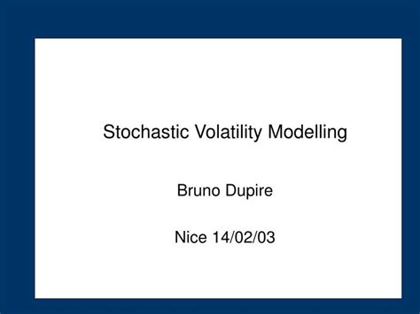Ppt Stochastic Volatility Modelling Powerpoint Presentation Free Download Id 3265319