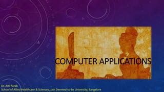 COMPUTER APPLICATIONS Module 5 Pptx