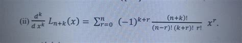 Solved Dxkdkln K X ∑r 0n −1 K R N−r K R R N K Xr