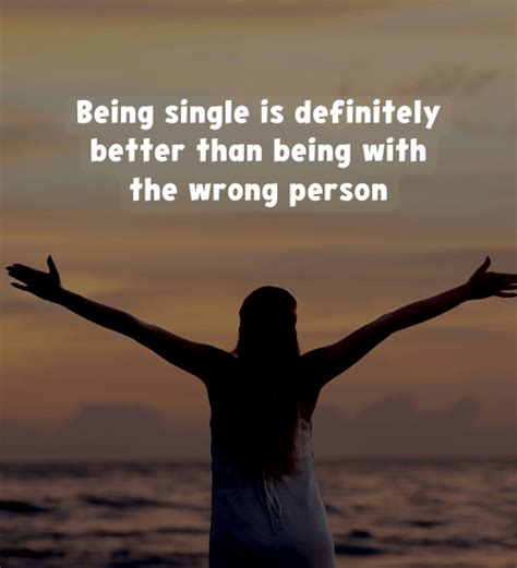 410 Single Life Quotes Embracing The Single Life
