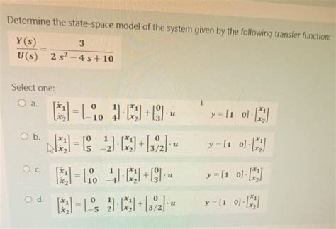 Solved Determine The State Space Model Of The System Given Chegg Com