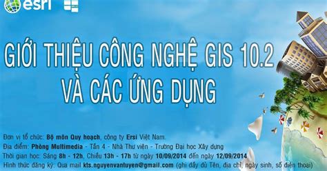 thông báo về khóa học “giỚi thiỆu cÔng nghỆ arcgis 10 2 vÀ cÁc Ứng