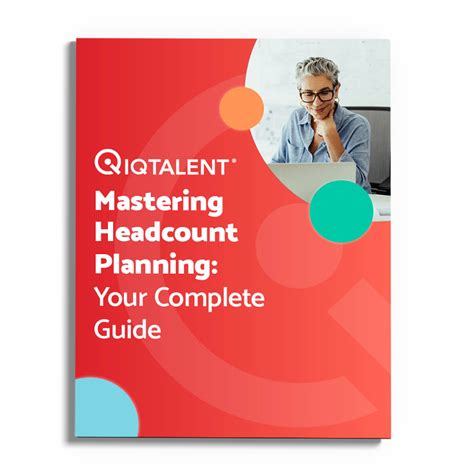 Our Complete Guide To Strategic Headcount Planning Iqtalent