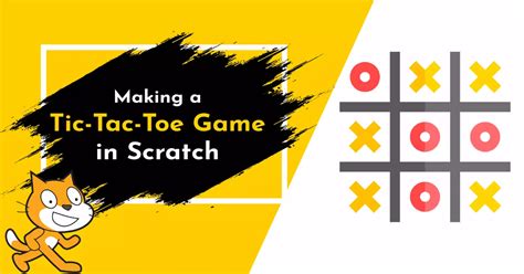 creating a tic tac toe game in scratch