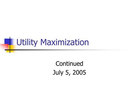Ppt Utility Maximization Powerpoint Presentation Free Download Id847488