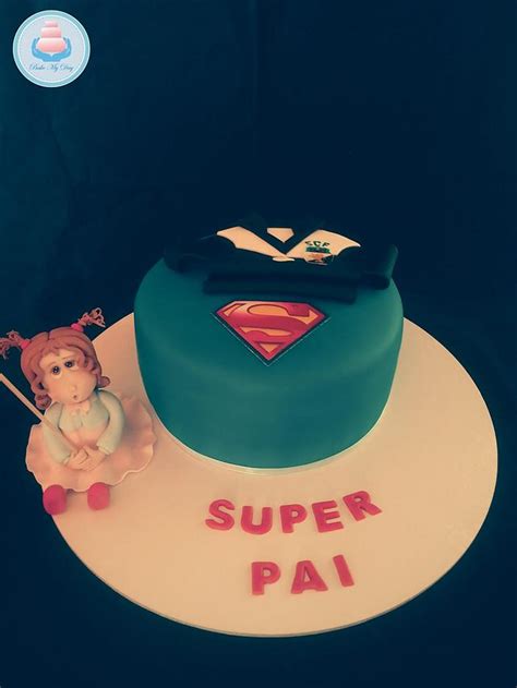 Super Dad Cake Decorated Cake By Bake My Day CakesDecor