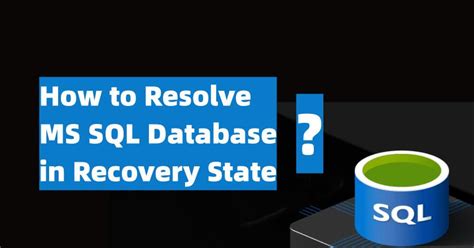 How To Resolve Ms Sql Database In Recovery Salvationdata Technology