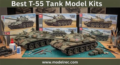 12 Best T 55 Tank Model Kits August 2026 Honest Reviews