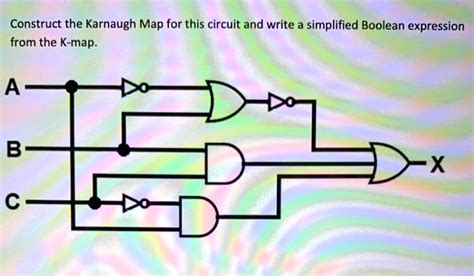 Solved Construct The Karnaugh Map For This Circuit And Write A