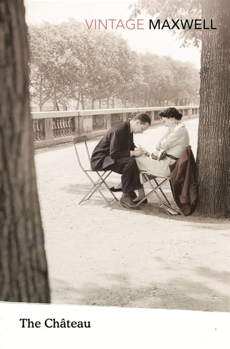 The Chateau William Maxwell 9780099573623 Books