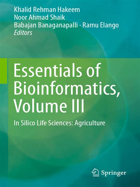 Essentials Of Bioinformatics Volume Iii Book In Silico Life Sciences