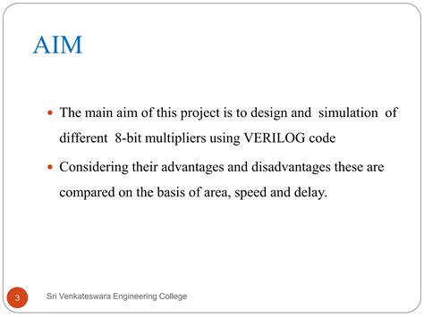 Design And Simulation Of Different 8 Bit Multipliers Using Verilog Code