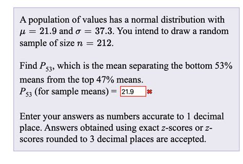 Solved A Population Of Values Has A Normal Distribution With