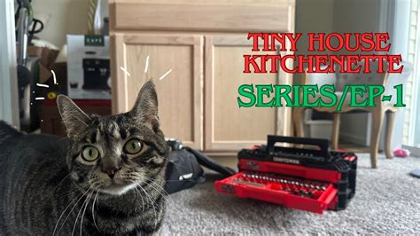 Diy Tiny House Kitchenette Part 1 Youtube