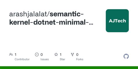 Github Arashjalalat Semantic Kernel Dotnet Minimal Api