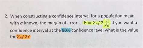 solved 2 when constructing a confidence interval for a