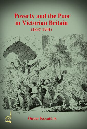 Poverty And The Poor In Victorian Britain Ana Dağıtım B2b