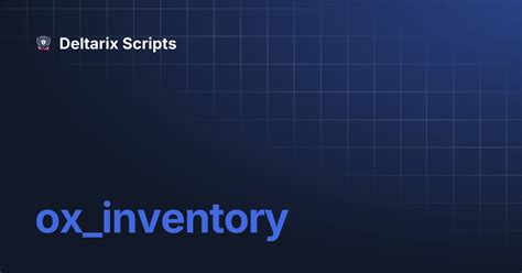 Oxinventory Deltarix Scripts Oxinventory Deltarix Scripts