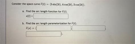 Solved Nsider The Space Curve
