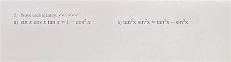 Solved 2 Prove Each Identity A