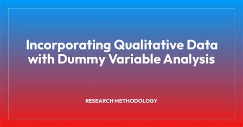 Incorporating Qualitative Data With Dummy Variable Analysis • Food