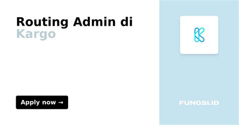 Routing Admin Di Kargo Fungsiid