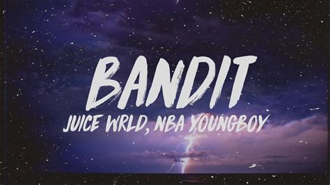 Juice Wrld Bandit Lyrics Ft Nba Youngboy Chords Chordify