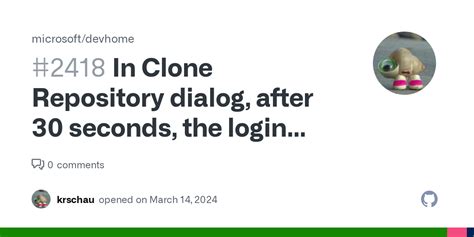 In Clone Repository Dialog After 30 Seconds The Login Dialog