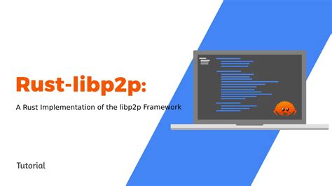 Rust Libp2p A Rust Implementation Of The Libp2p Framework