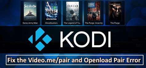 How To Fix The Video Me Pair And Openload Pair Stream Authorization On Kodi