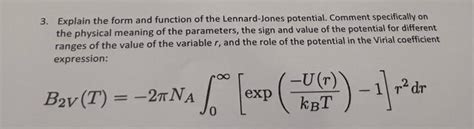 Solved 3 Explain The Form And Function Of The Lennard Jones