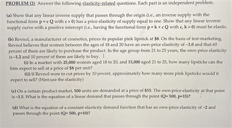 Solved PROBLEM Answer The Following Elasticity Related Chegg Com