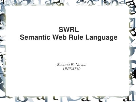 Ppt Swrl Semantic Web Rule Language Powerpoint Presentation Free Download Id5483067