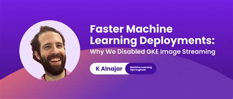Faster Machine Learning Deployments Why We Disabled Gke Image Streaming By Piccollage Company