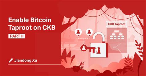 Enable Bitcoin Taproot On Ckb Part Ii