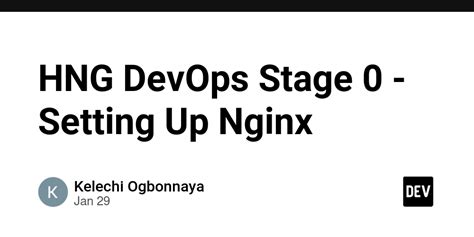 hng devops stage 0 setting up nginx dev community