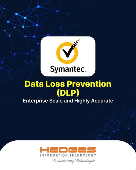 Hedges Information Technology Llc On Linkedin Symantecdlp Datalossprevention Cybersecurity