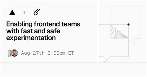 Workshop Enabling Frontend Teams With Fast And Safe Experimentation