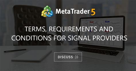 Terms Requirements And Conditions For Signal Providers Signals Providers General Mql5