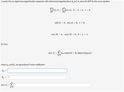 Solved 1 Point Use An Eigenvalue Eigenfunction Expansion