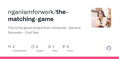 GitHub Nganlamforwork The Matching Game This Is The Game Project From University Second