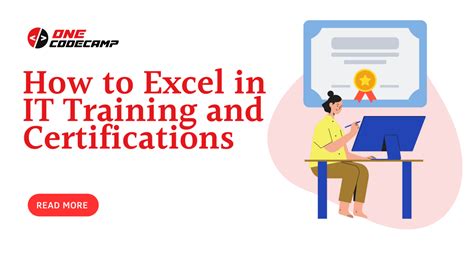 How To Excel In It Training And Certifications