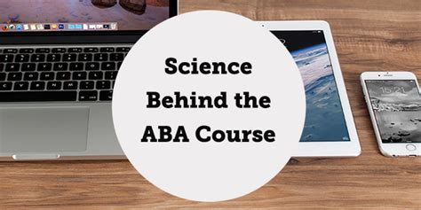Science Behind The ABA Course