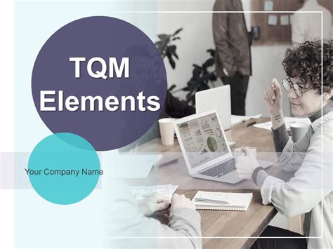 TQM Elements Powerpoint Presentation Slides Presentation Graphics Presentation PowerPoint